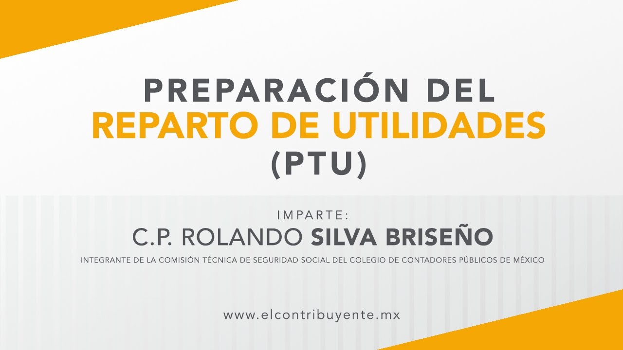 Cómo preparar el Reparto de Utilidades de las empresas (PTU) - YouTube