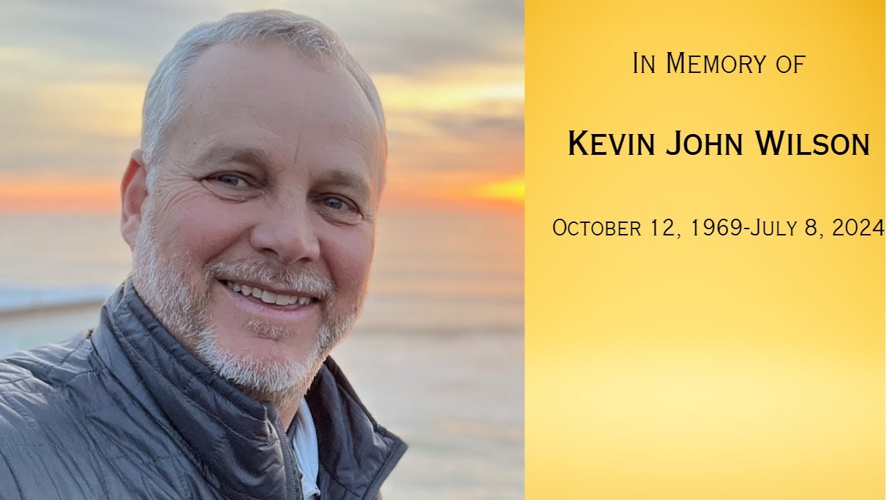 Memorial Service for Kevin J Wilson, 11:00AM, August 12, 2024, United ...