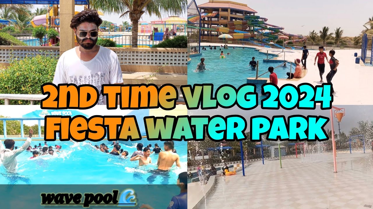 "Second Time at the Great Fiesta Water Park Vlog: Unforgettable Moments ...