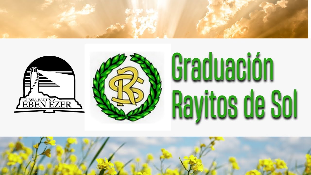 14 de Abril 2024 | Graduación Rayitos de Sol | - YouTube