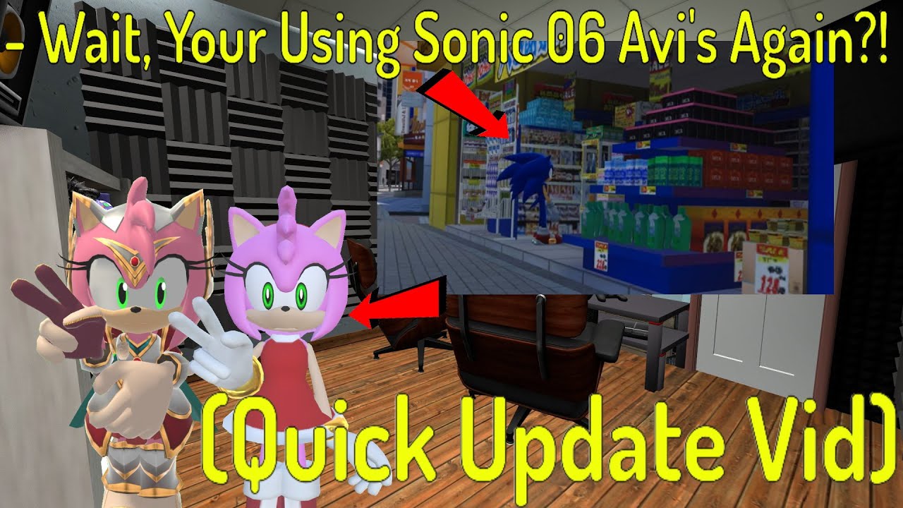 Wait, Your Using Sonic 06 Avi's Again (Quick Update Vid) - YouTube