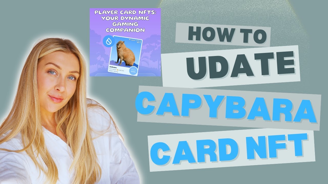 How to Update your Capybara Player Card NFT season 2 Airdrop | 2024 ...