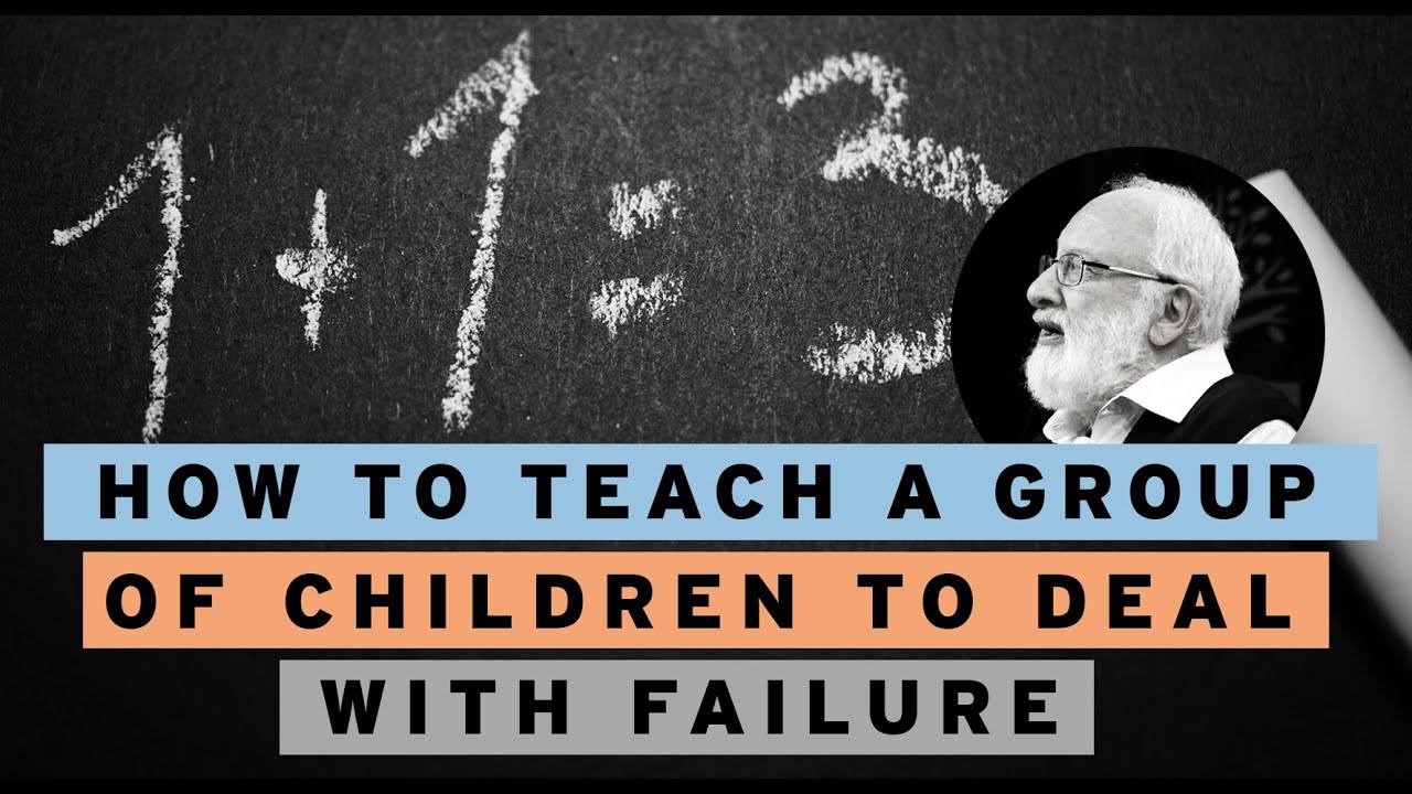 How to Teach a Group of Children to Deal With Failure - YouTube