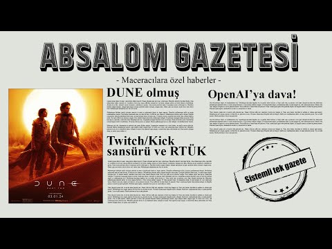 Absalom Gazetesi - DUNE Part Two, Daggerheart Beta geliyor, Elon Musk dava açmış
