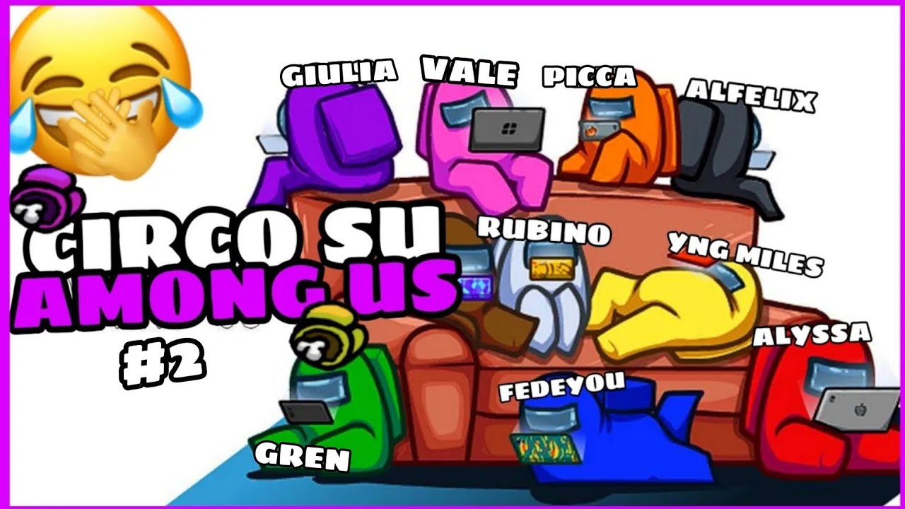 AMONGASSATA CON I BRO E LE SIS!! w/Giulia, Vale, Miles, Alyssa, Fedeyou ...