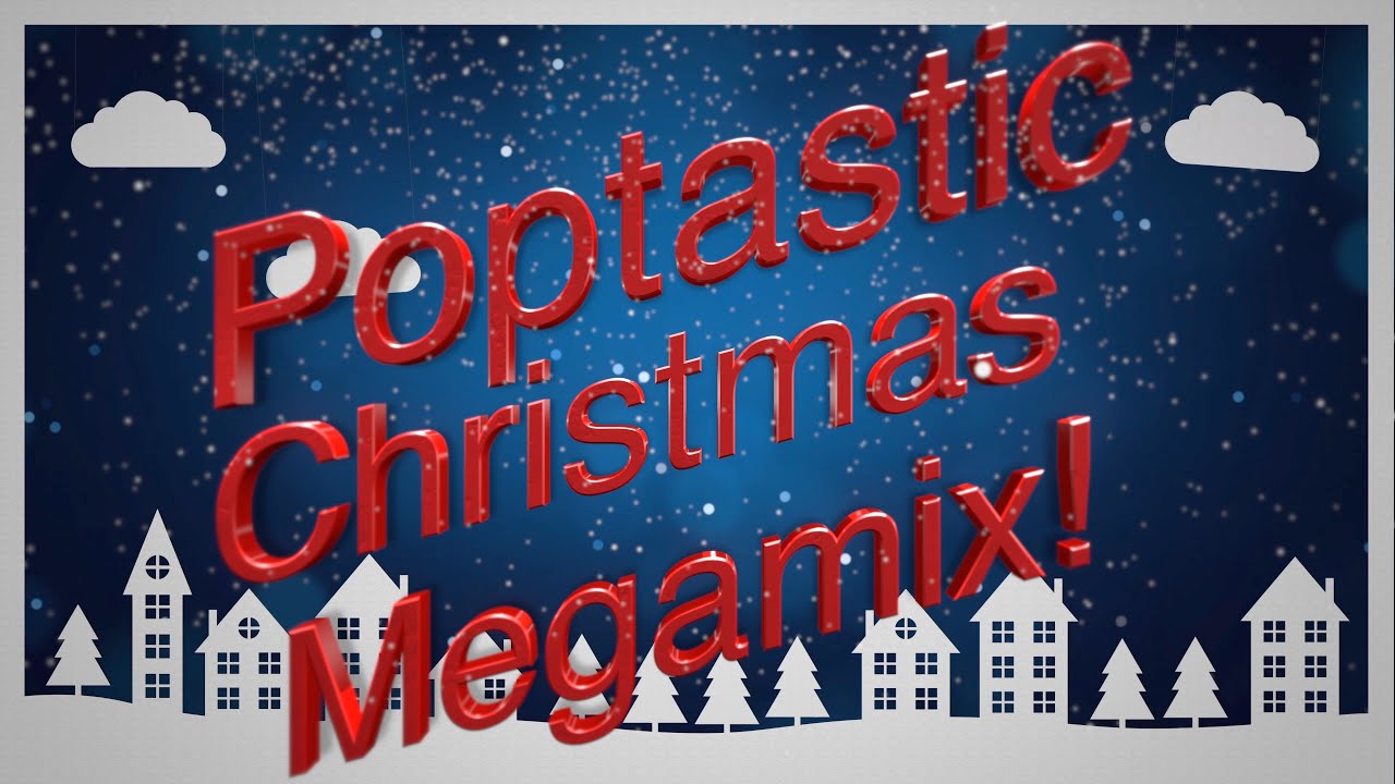 POPTASTIC CHRISTMAS MEGAMIX (PROMO) ALBUM OUT NOVEMBER 25TH - YouTube