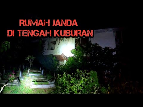 🩸RUMAH JANDA DI TENGAH KUBURAN