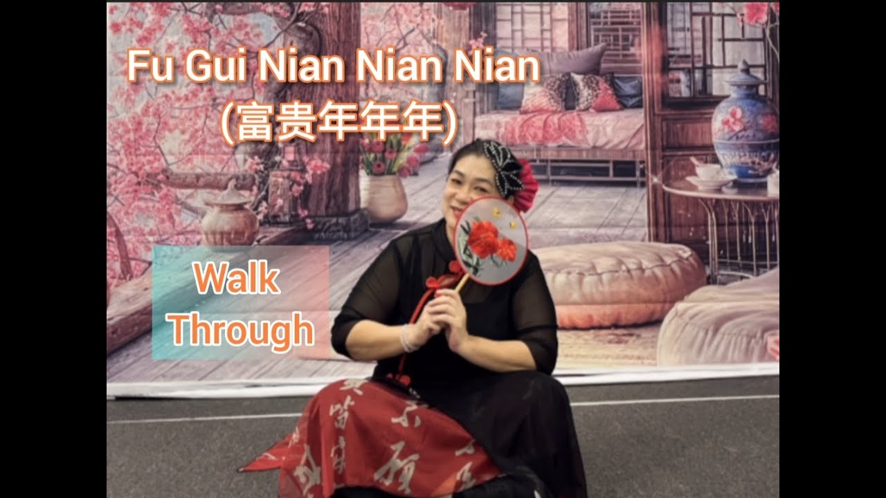 Fu Gui Nian Nian Nian (富贵年年年) - Line Dance (Walk Through) - YouTube