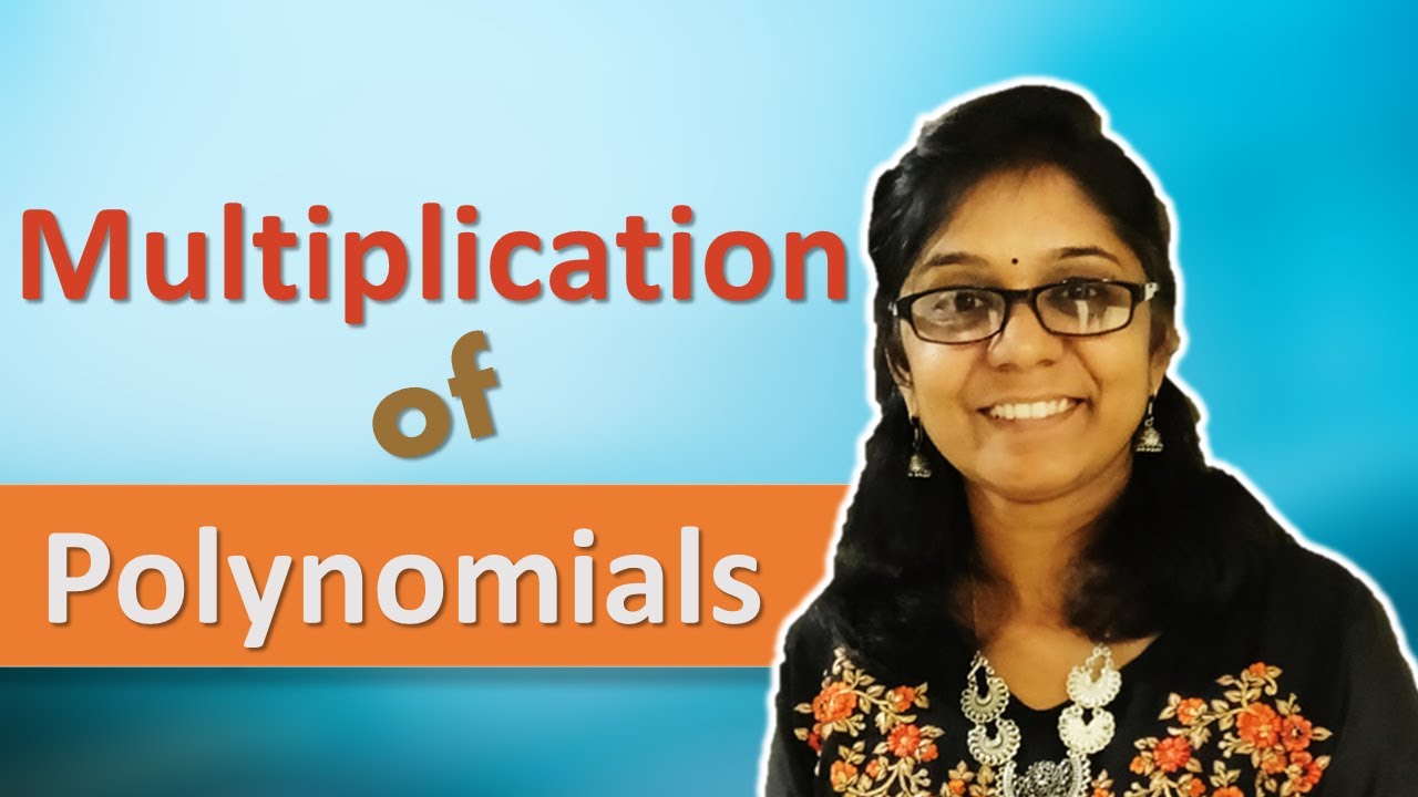 Multiplication Of Polynomials YouTube Multiplication Of Polynomials YouTube