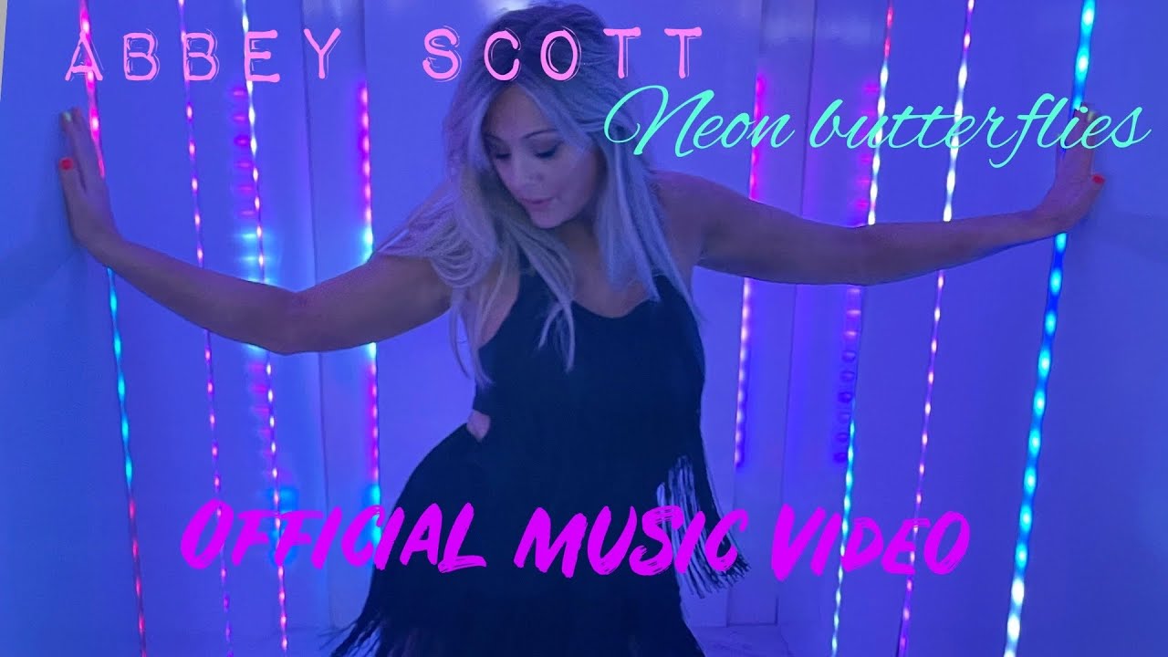 Abbey Scott - Neon Butterflies (The Official Un-Official Music Video) - YouTube