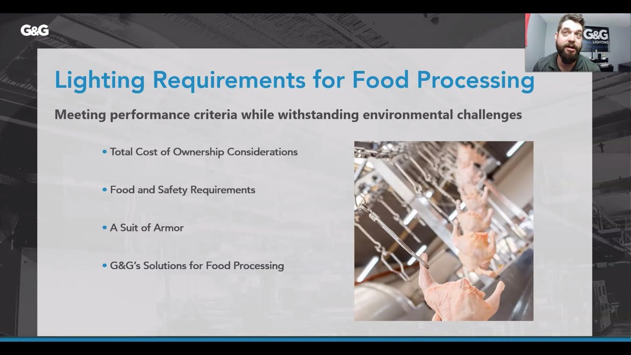 Food Processing Lighting Requirements, Presented by G&G Industrial ...