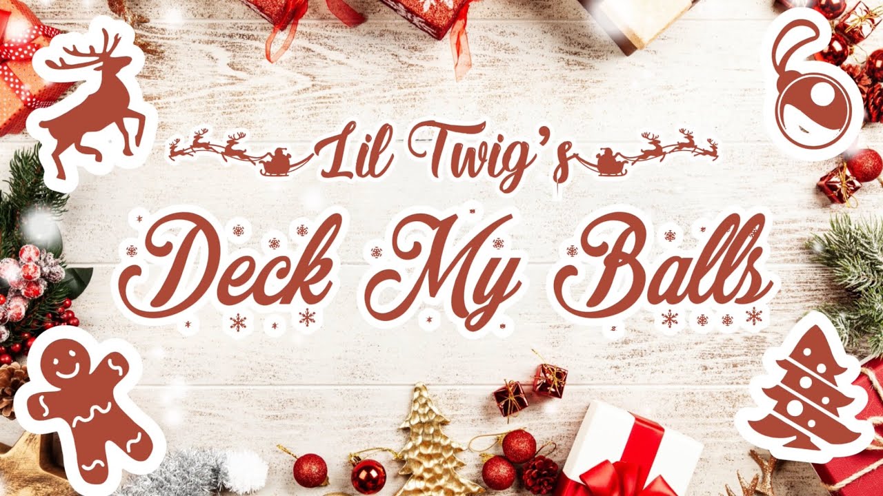 Lil Twig - Deck My Balls (Official Audio) (VERY EXPLICIT) - YouTube