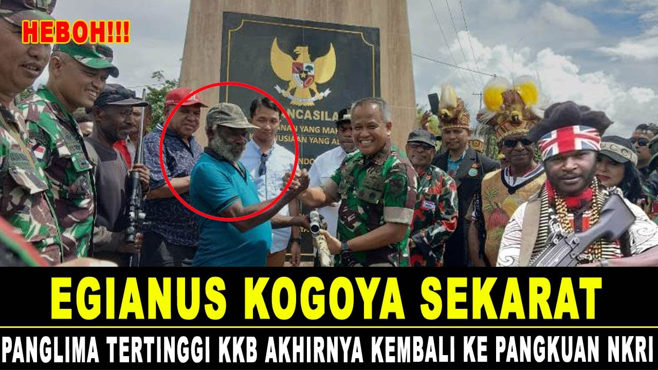 HEBOH! EGIANUS KOGOYA SEKARAT, PIMPINAN TERTINGGI OPM SERAHKAN SENJATA ...