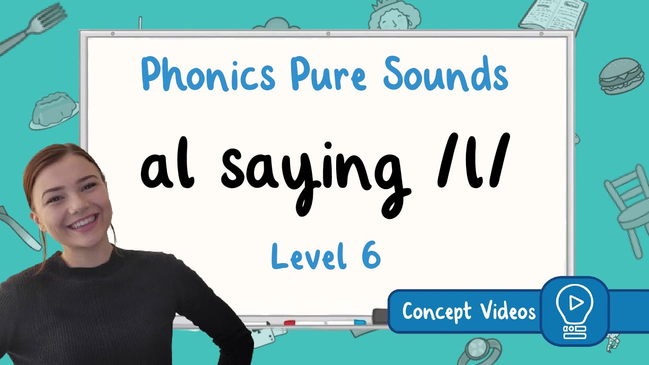 Digraph al | /l/ Sound | Phonics | Level 6 | Pure Sound - YouTube