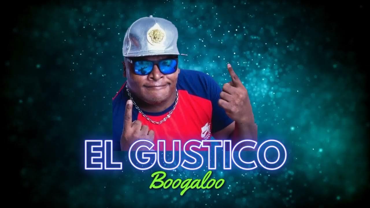 El Gustico - Boogaloo (Letra) - YouTube