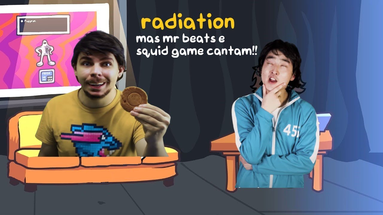 radiation mas mr beats e squid game cantam!!! - YouTube
