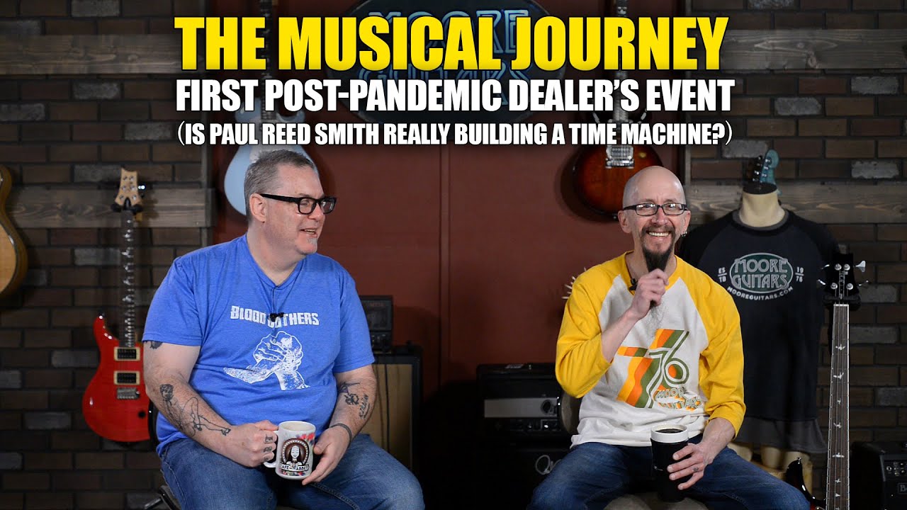 The Musical Journey, plus PRS' First Post-Pandemic Retailer Event ...