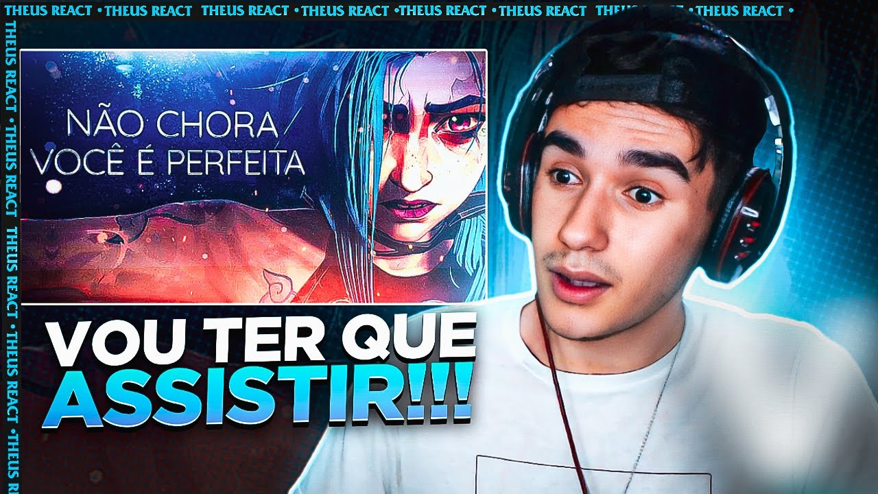 REACT - Jinx | Você é Perfeita (Arcane) - YouTube
