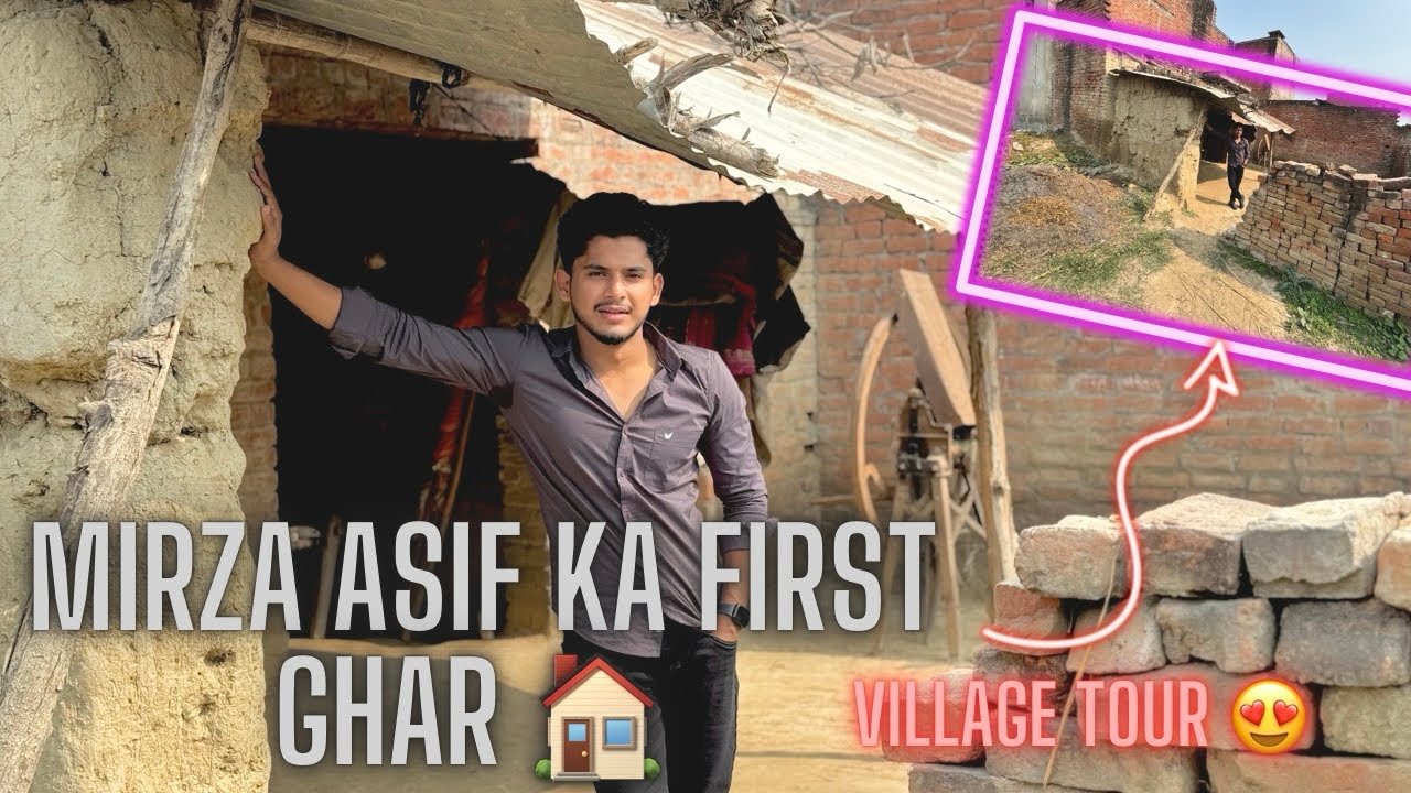 MIRZA ASIF KA VILLAGE TOUR🏠/ Bina bulaye gyee shaadi mein 😜/ MIRZA ASIF 05 - YouTube