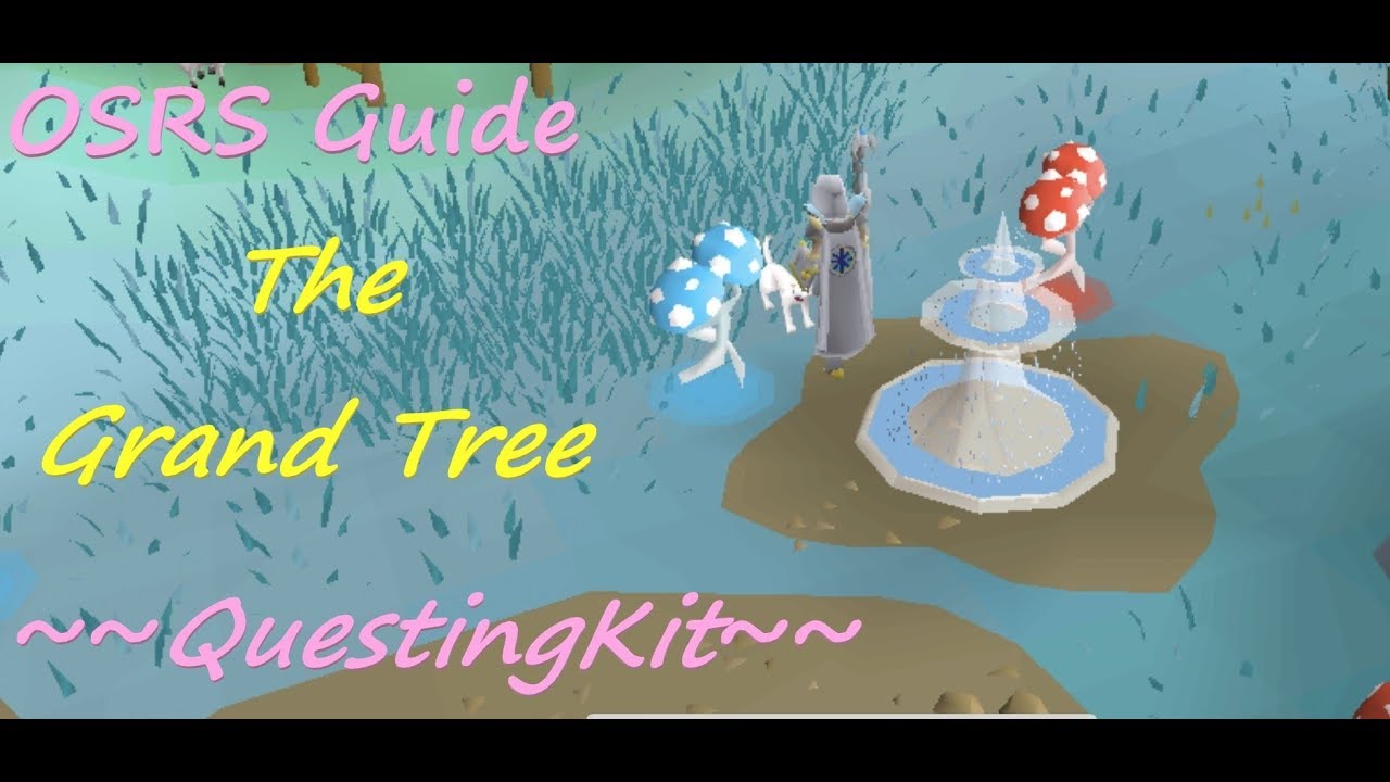 The Grand Tree OSRS quest guide - YouTube