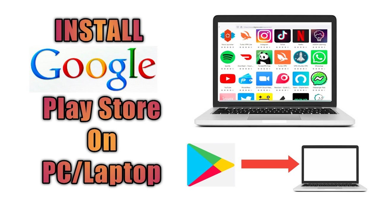 How to install Google Play Store on PC/Laptop and run Android games and ...