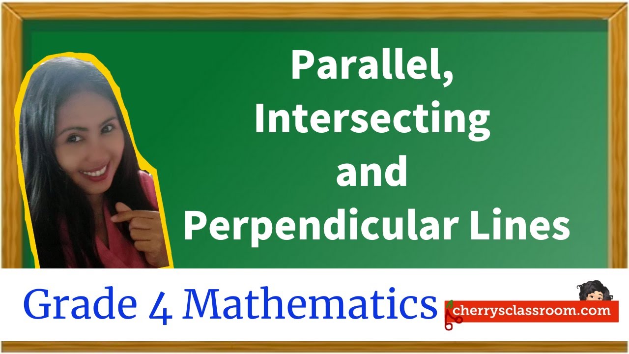 Parallel, Intersecting and Perpendicular Lines - YouTube