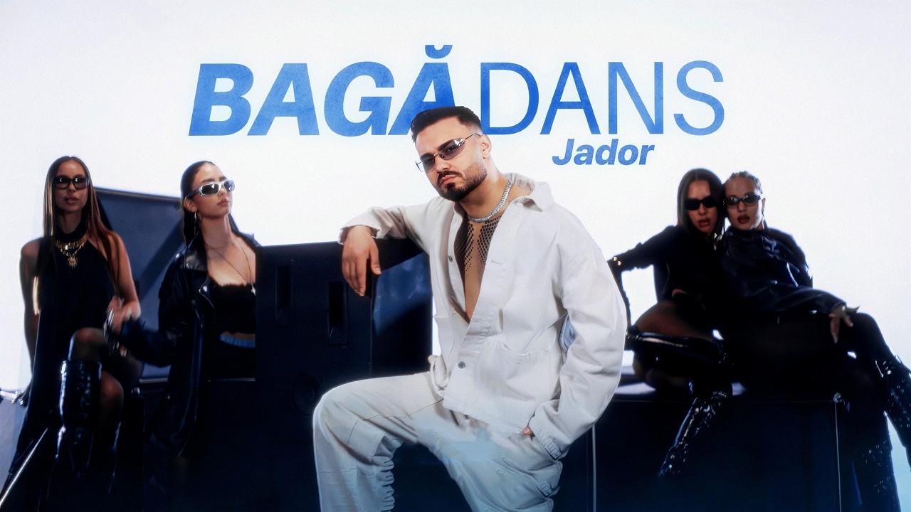 Bagă dans - Jador & Manele Mentolate: Song Lyrics, Music Videos & Concerts
