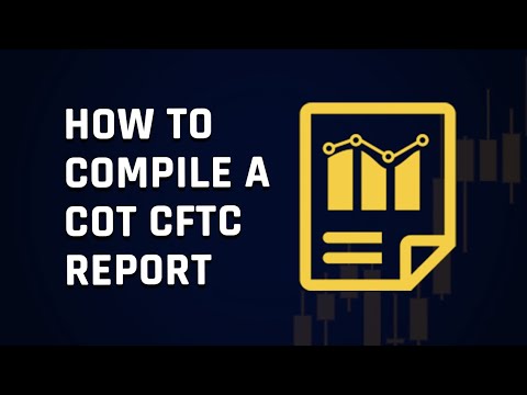 How To Compile And Use A COT CFTC Report For Trading - YouTube