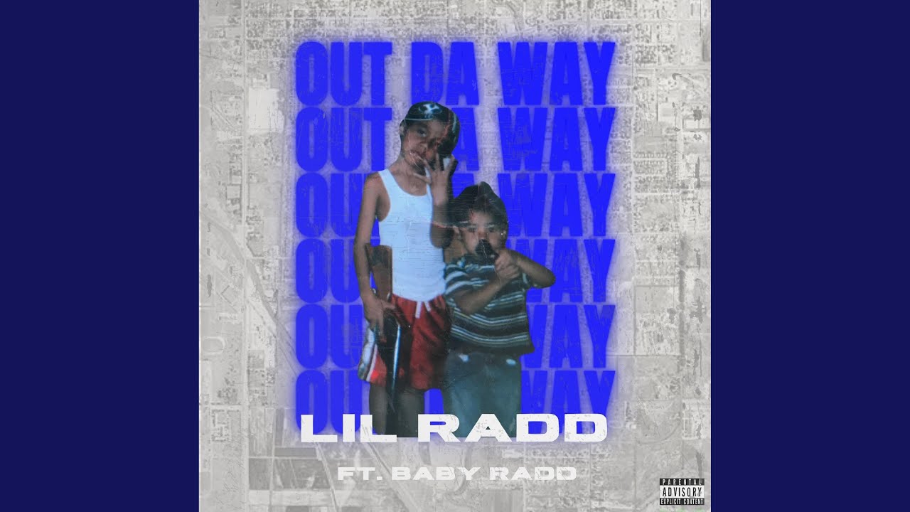 Out Da Way (feat. BabyRadd) - YouTube