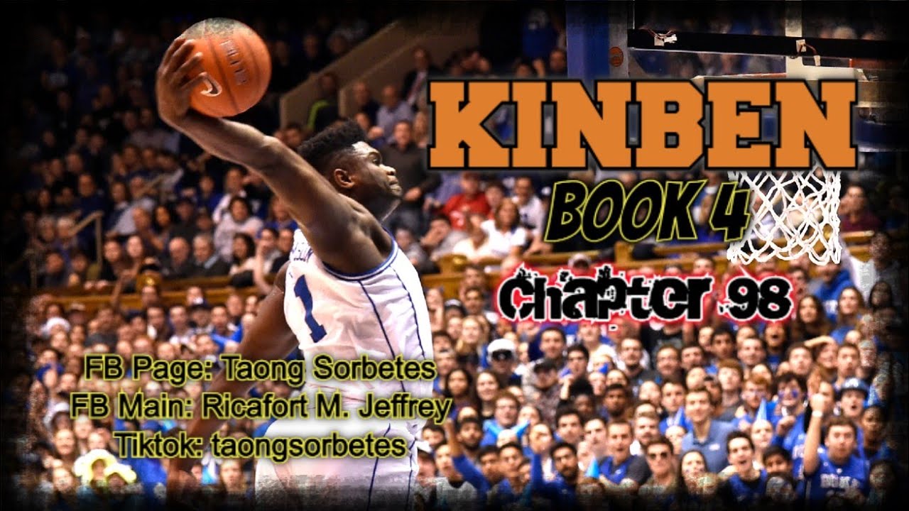 KINBEN BOOK 4 | CHAPTER 98 - YouTube
