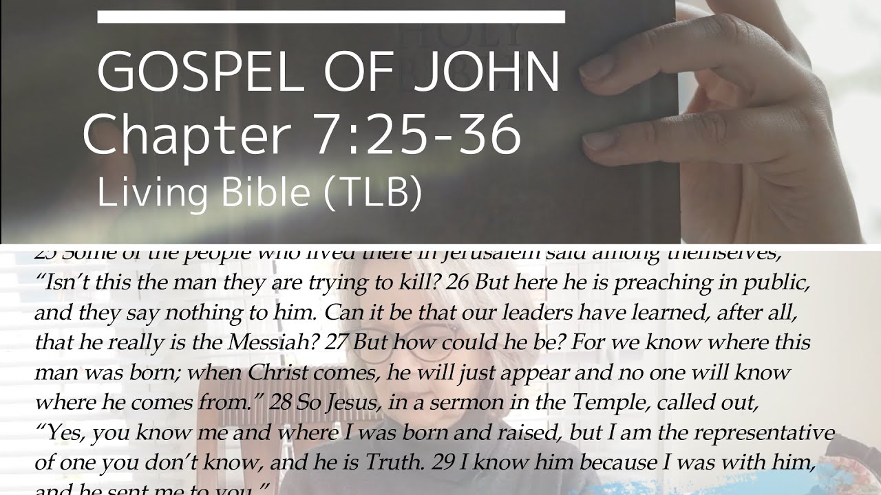GOSPEL OF JOHN CHAPTER 7 25 36 YouTube