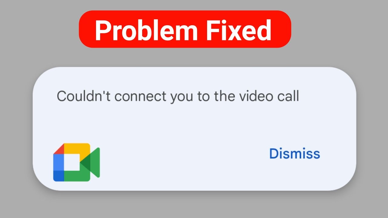 Couldn't Connect You To The Video Call Google Meet Problem Solved In ...