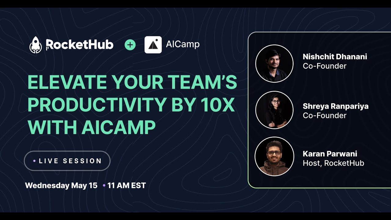 Elevate your team's productivity by 10X - AICamp Webinar - YouTube
