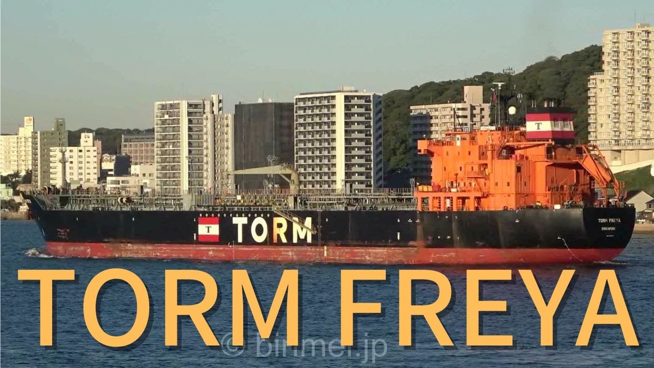 TORM FREYA - Torm Singapore, Oil/Chemical Tanker - YouTube