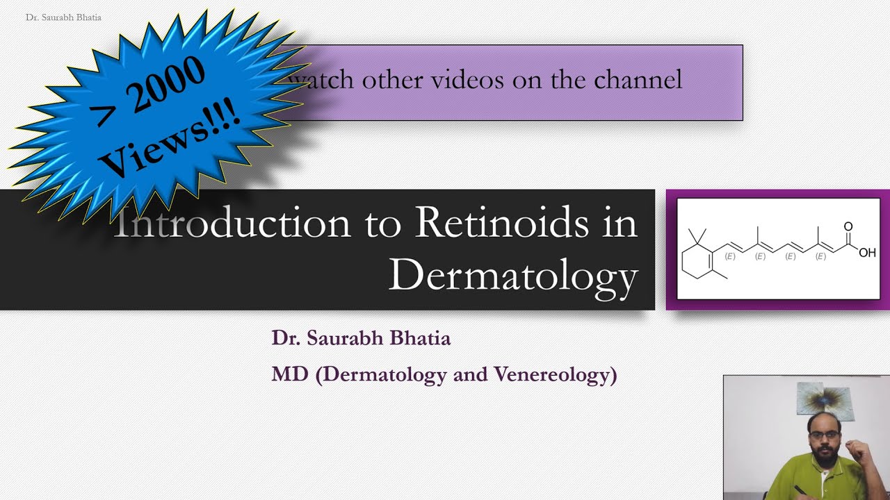 Introduction to Retinoids in Dermatology - Agents, Mechanism of Actions ...