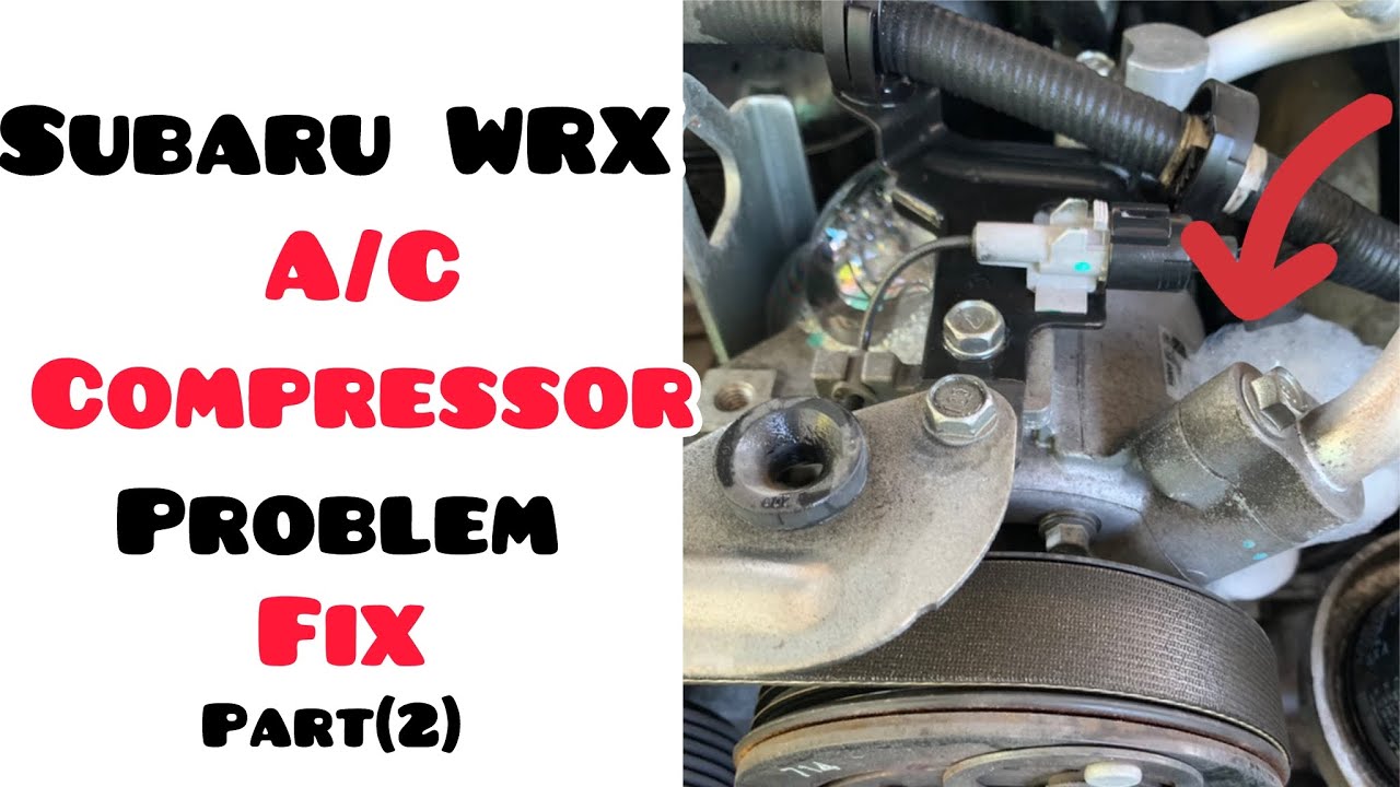 Subaru Wrx Ac Not Cold When Idle Unleash The Chill With This Comprehensive Guide