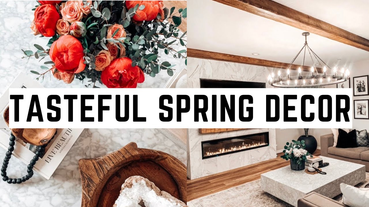 TASTEFUL SPRING DECOR || IDEAS || BUDGET FRIENDLY || 2022 - YouTube