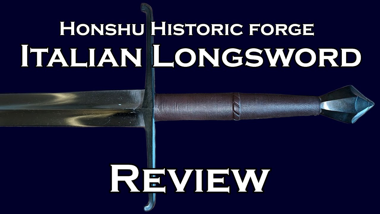 Honshu Historic Forge 15th Century Italian Longsword Review - YouTube
