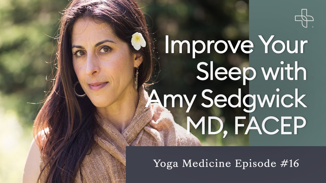 Improve Your Sleep with Amy Sedgwick, MD, FACEP - YouTube