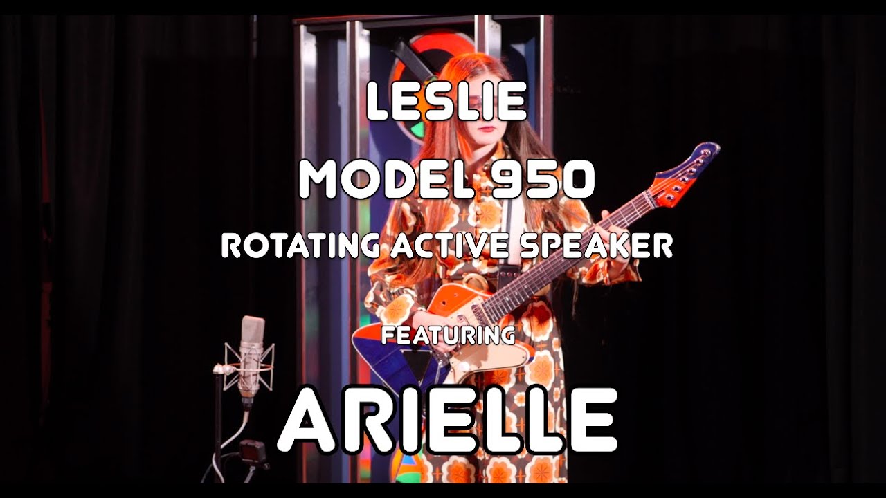 EMEAPP SONIC TEST DRIVE: Leslie 950 featuring ARIELLE - YouTube