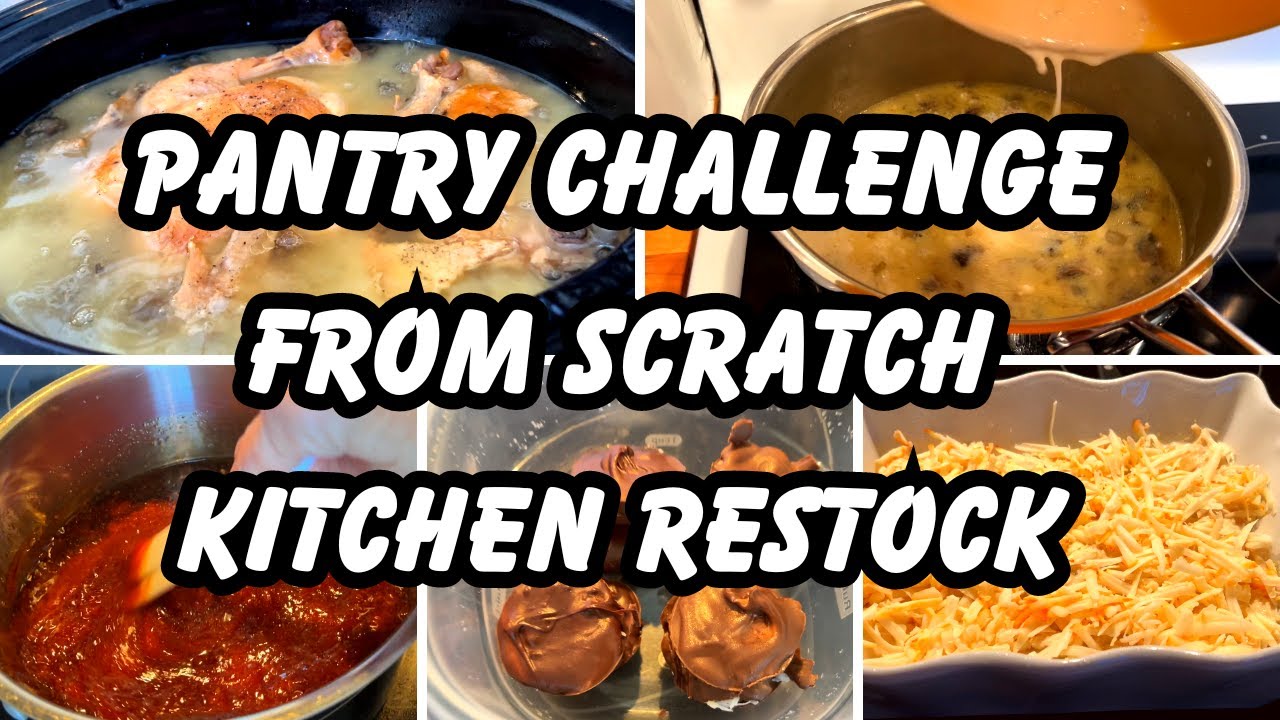 Homemade Kitchen Restock! Homemade From Scratch! Getting Ready For The ...