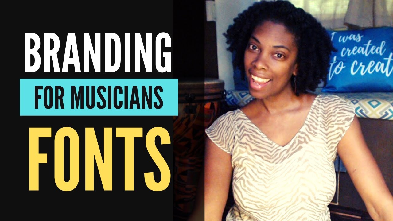 Branding for Musicians: Choosing The Right Fonts - YouTube