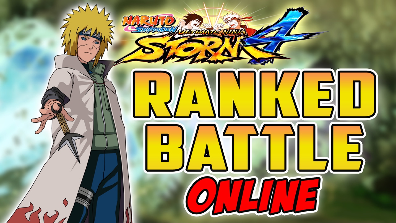 Naruto Shippuden Ultimate Ninja Storm 4 - Minato Reanimated Ranked ...