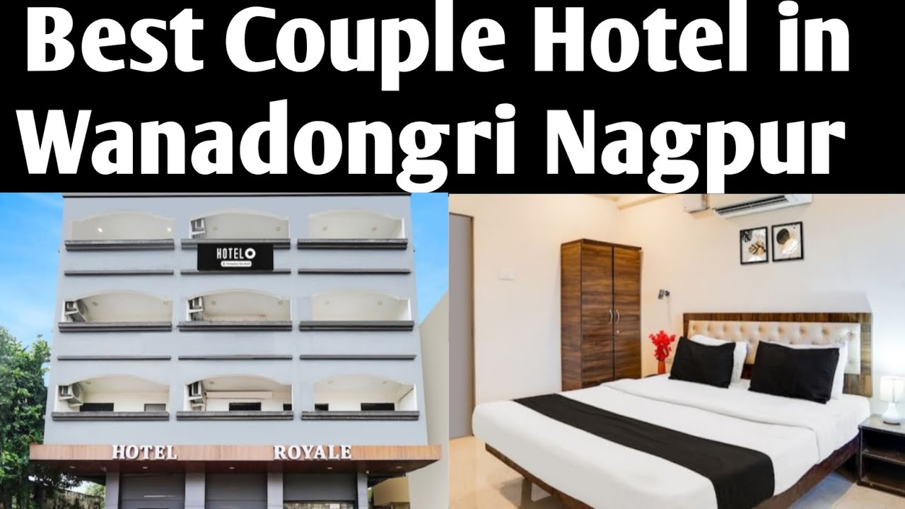 Best hotel in wanadongri Nagpur Best Couple Hotel in Nagpur - YouTube