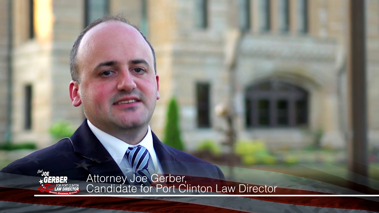 Joe Gerber for Port Clinton Law Director on Experience - YouTube