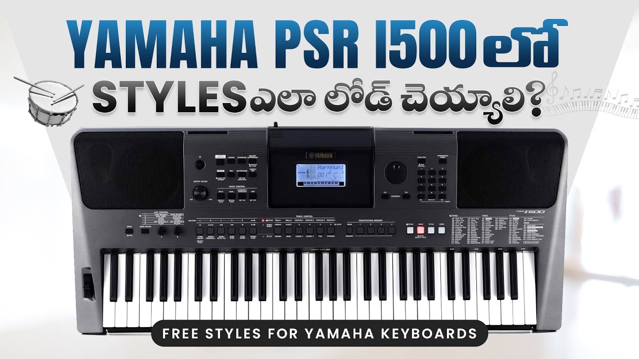HOW TO LOAD STYLES IN YAMAHA PSR I500 తెలుగులో - YouTube