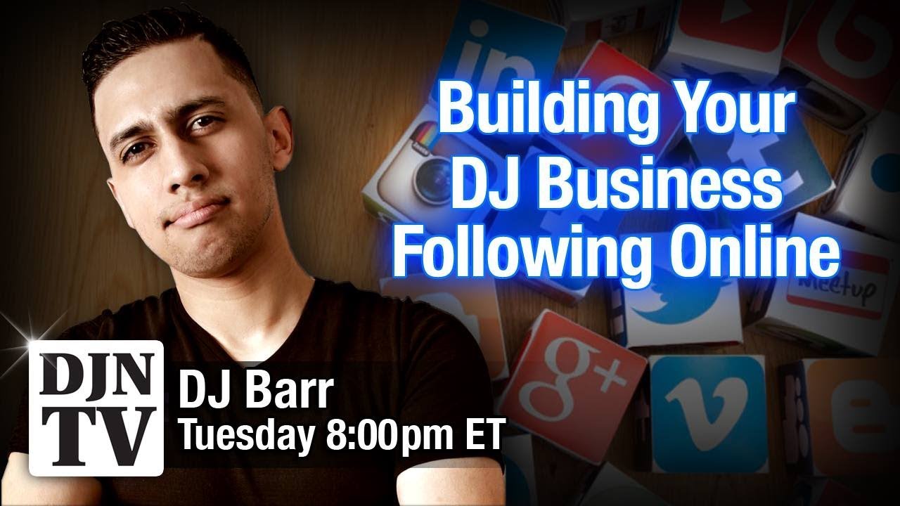 Building Your Online DJ Business Following with DJ Barr Bayardo Rugama ...