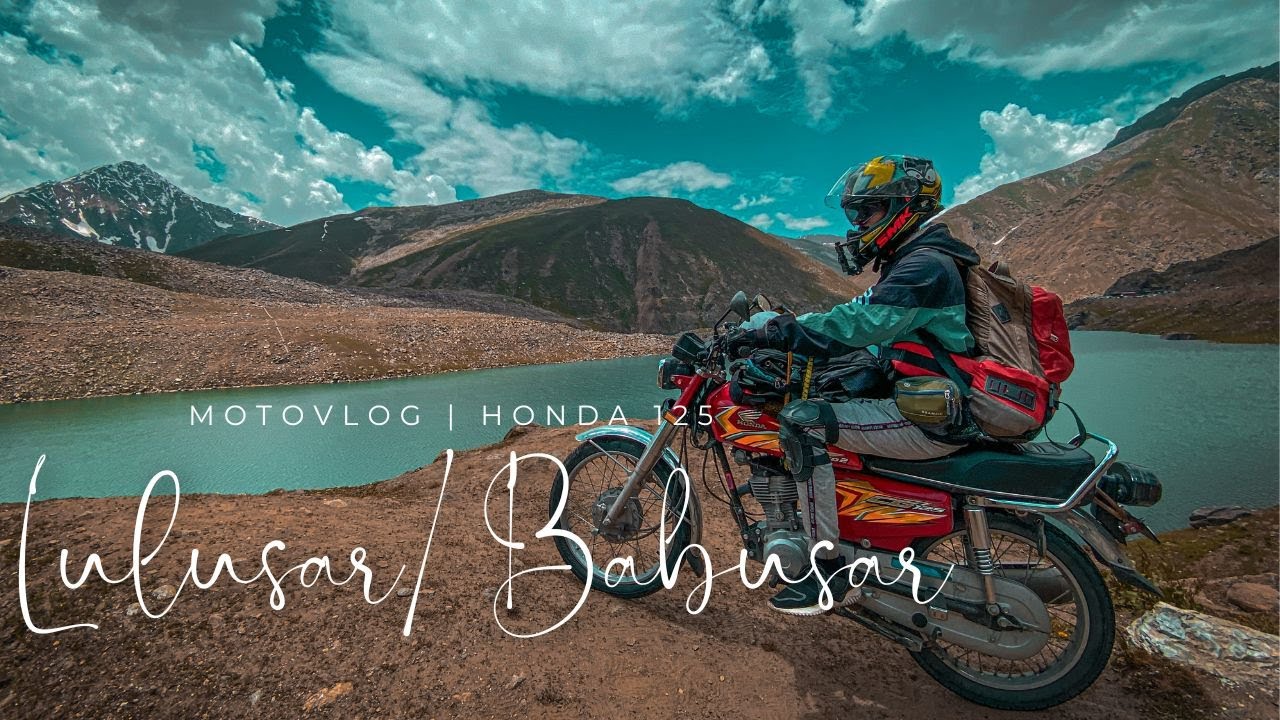 Babusar Top | Lulusar Lake | Honda 125 | Moto vlog - YouTube