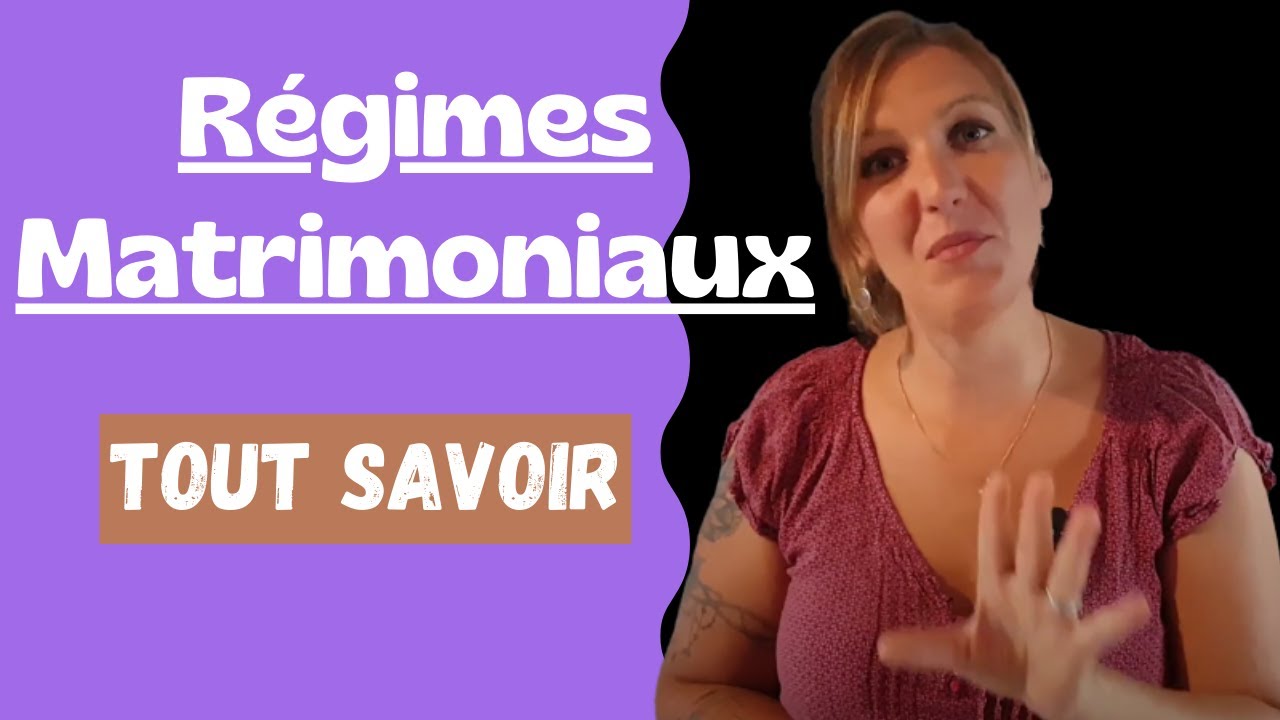 LES DIFFÉRENTS RÉGIMES MATRIMONIAUX EN FRANCE [ CHOISIR SON CONTRAT DE ...
