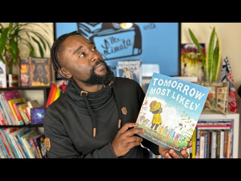 TOMORROW MOST LIKELY by DAVE EGGERS illustrated by LANE SMITH - YouTube